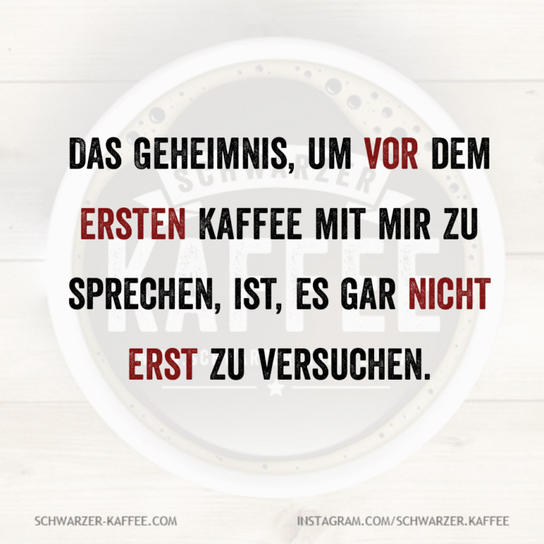 Erstaunlich Sarkasmus Humor Kaffee Sprüche Bilder
